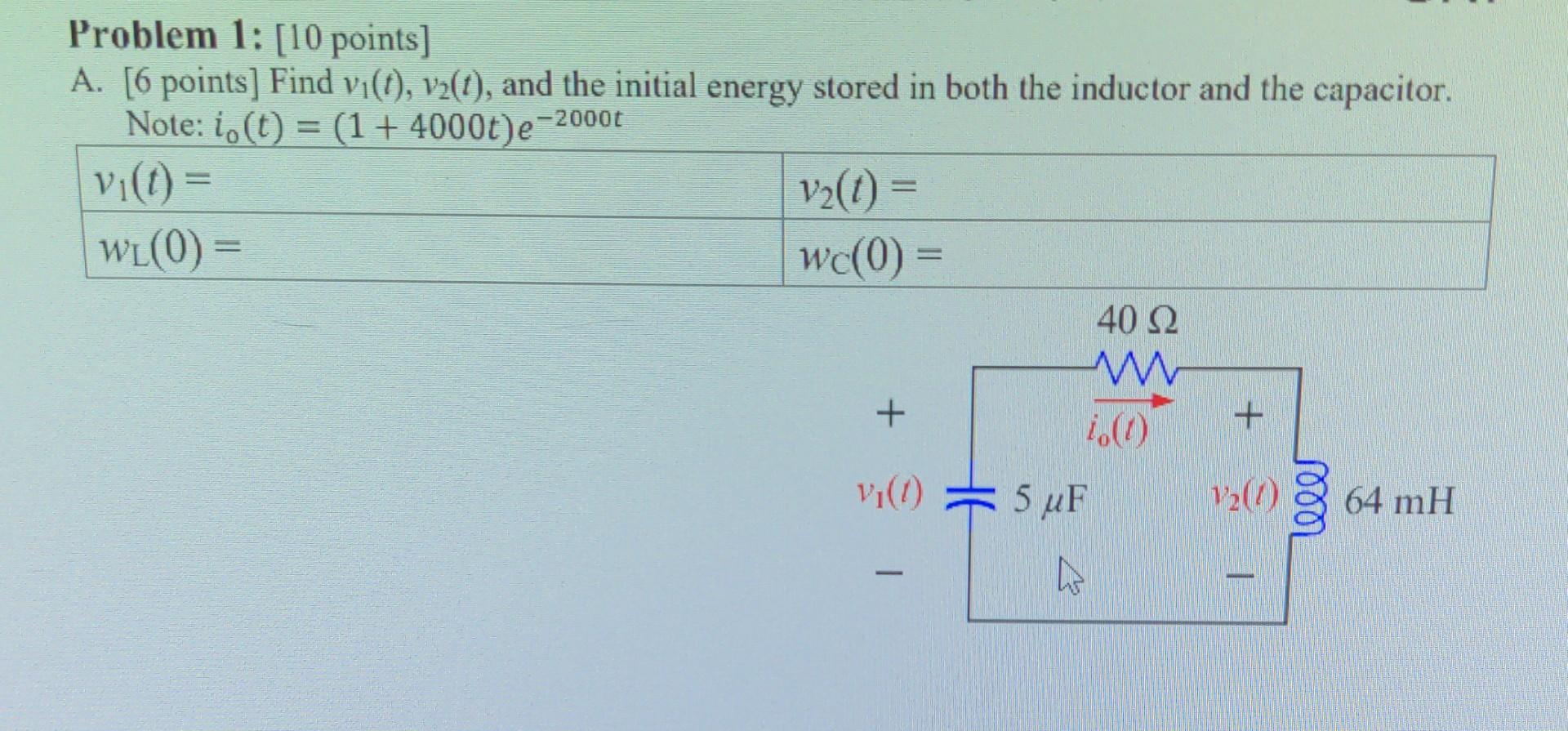 Solved Problem 1: [ 10 points] A. [6 points] Find | Chegg.com