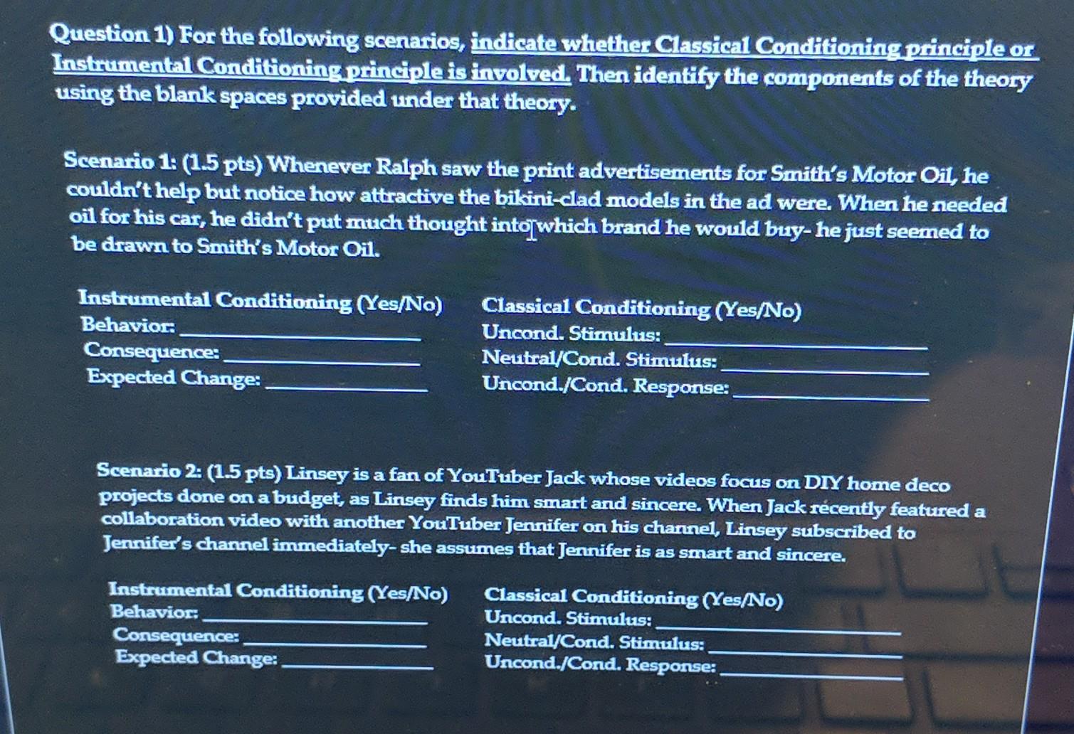 Solved Question 1) For the following scenarios, indtcate | Chegg.com