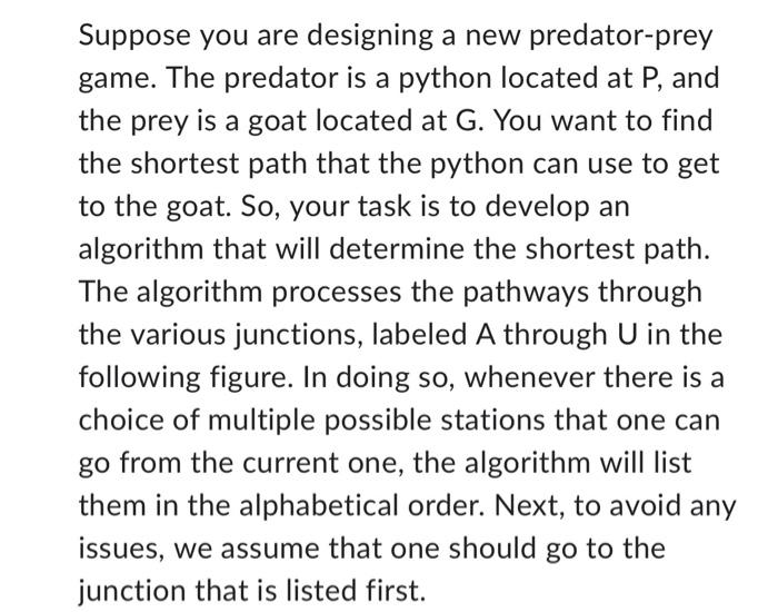 Solved Suppose you are designing a new predator-prey game. | Chegg.com
