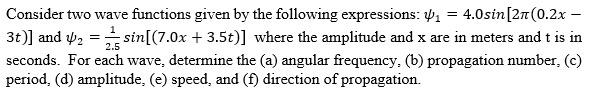 Solved = Consider two wave functions given by the following | Chegg.com