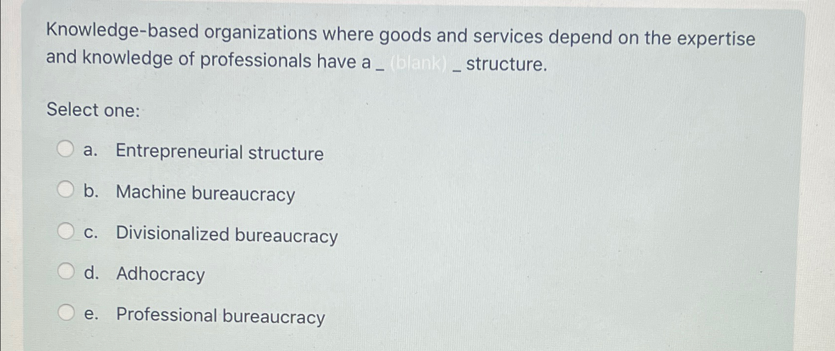 Solved Knowledge-based organizations where goods and | Chegg.com