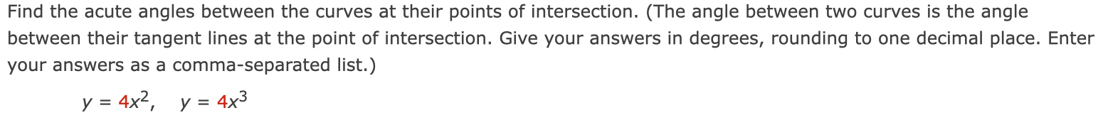 Find the acute angles between the curves at their | Chegg.com