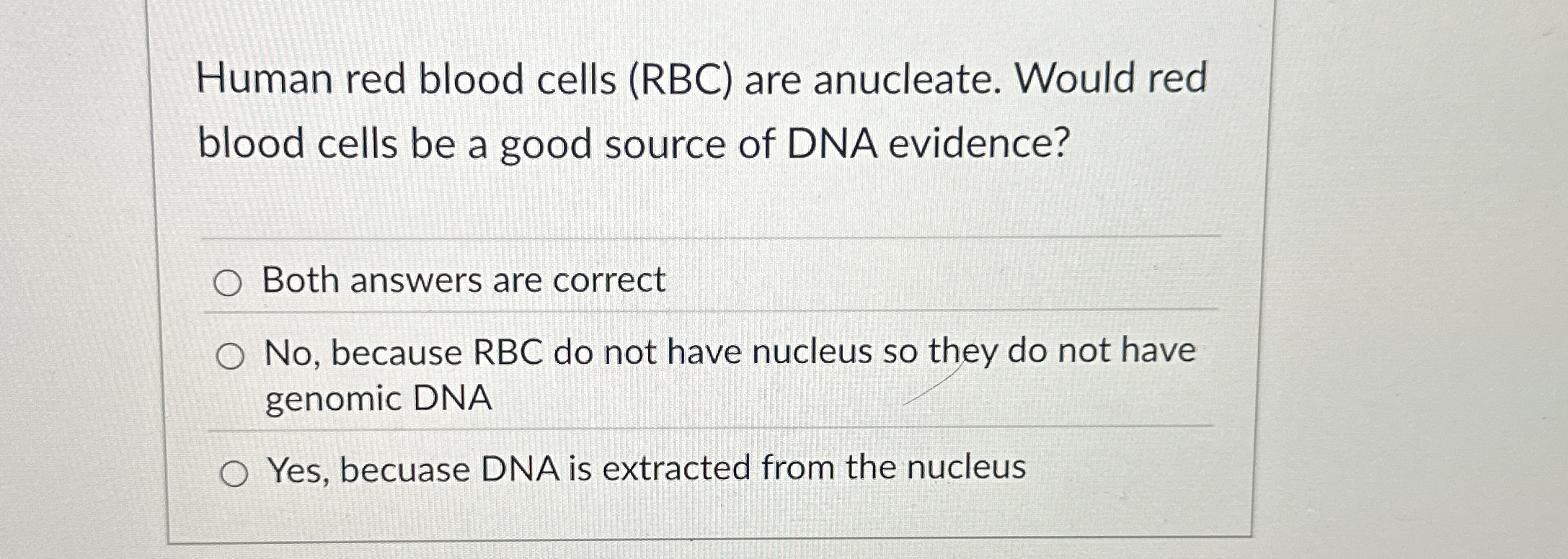 Solved Human red blood cells (RBC) ﻿are anucleate. Would red | Chegg.com