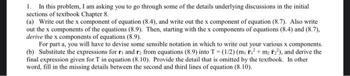 Solved Equation 8.4 is the relative position vector r = | Chegg.com