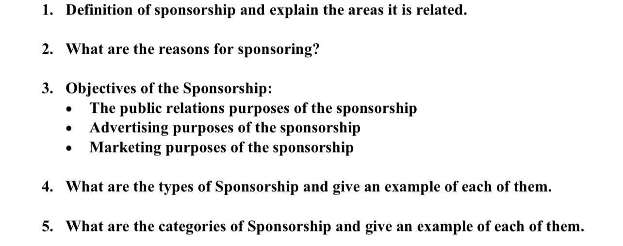 Solved Definition of sponsorship and explain the areas it is | Chegg.com