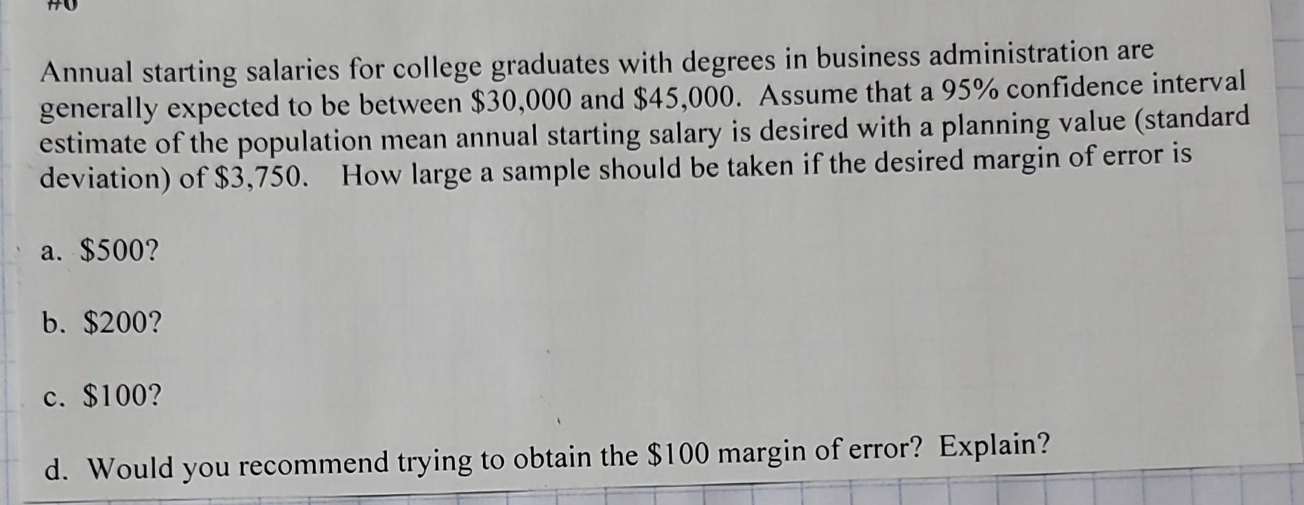 Solved Annual starting salaries for college graduates with | Chegg.com