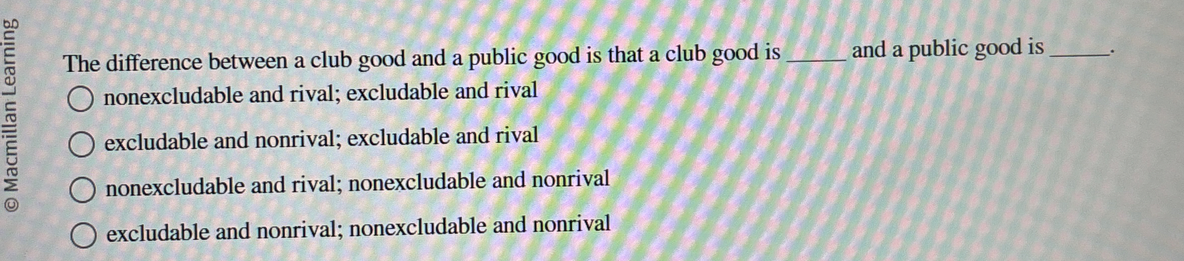 Solved The difference between a club good and a public good | Chegg.com