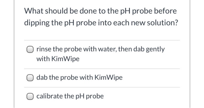 Solved For the Vernier LabQuest2 pH probe, what type of | Chegg.com
