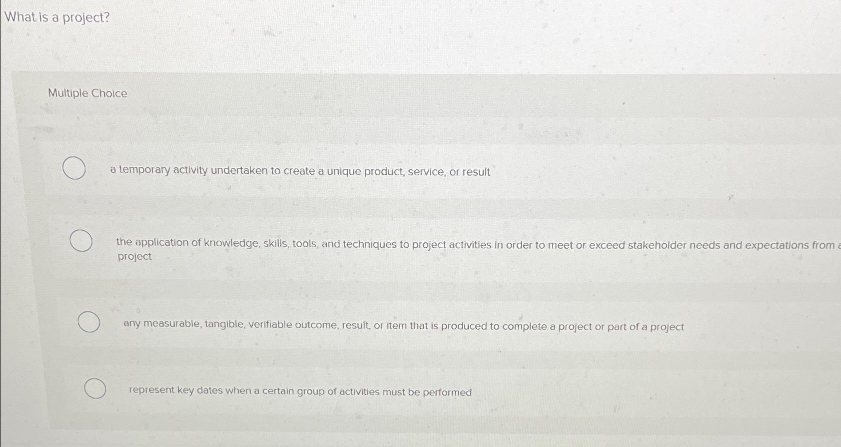 Solved What is a project?Multiple Choicea temporary activity | Chegg.com
