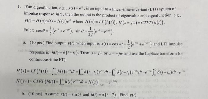 Solved 1. If an eigenfunction, e.g., x(t)=e", is an input to | Chegg.com