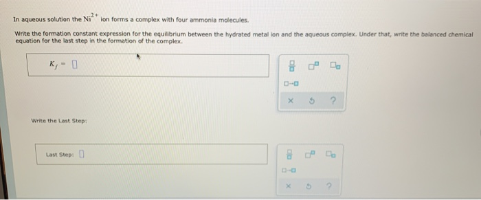 Solved In aqueous solution the Nilon forms a complex with | Chegg.com