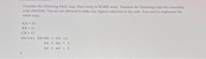 Consider the following while locp. Here Array is WORD | Chegg.com
