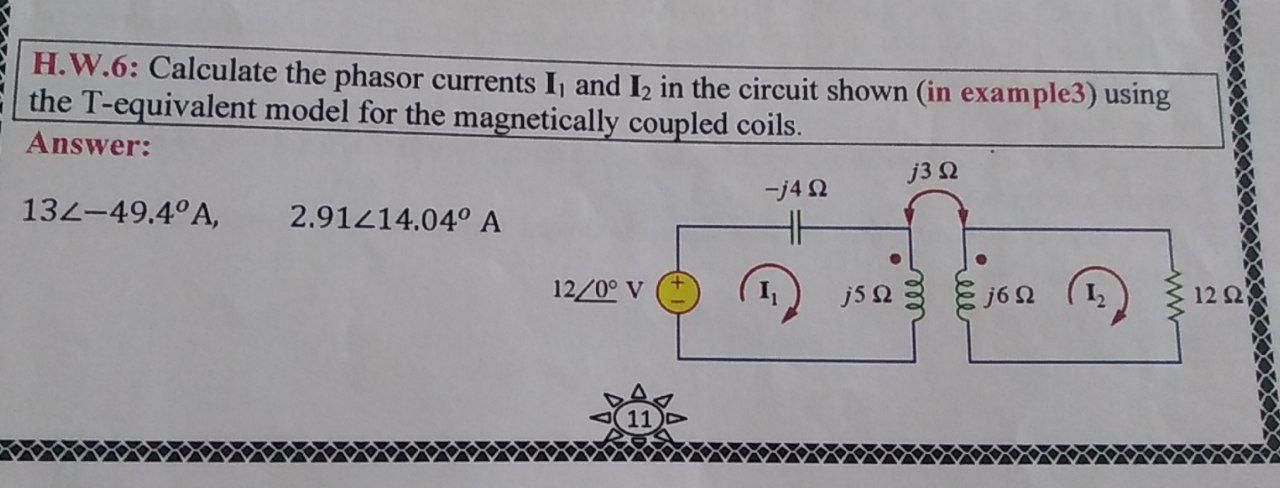 Solved H.W.6: Calculate the phasor currents I, and I in the | Chegg.com