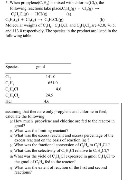 Solved 5. When propylene(C₂H₂) is mixed with chlorine(Cl₂), | Chegg.com