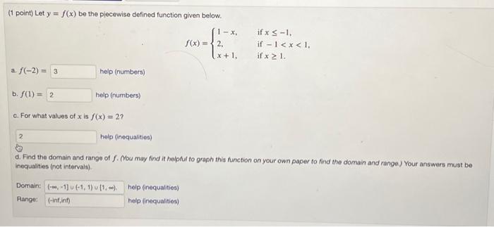Solved (1 point) Let y=f(x) be the piecewise defined | Chegg.com