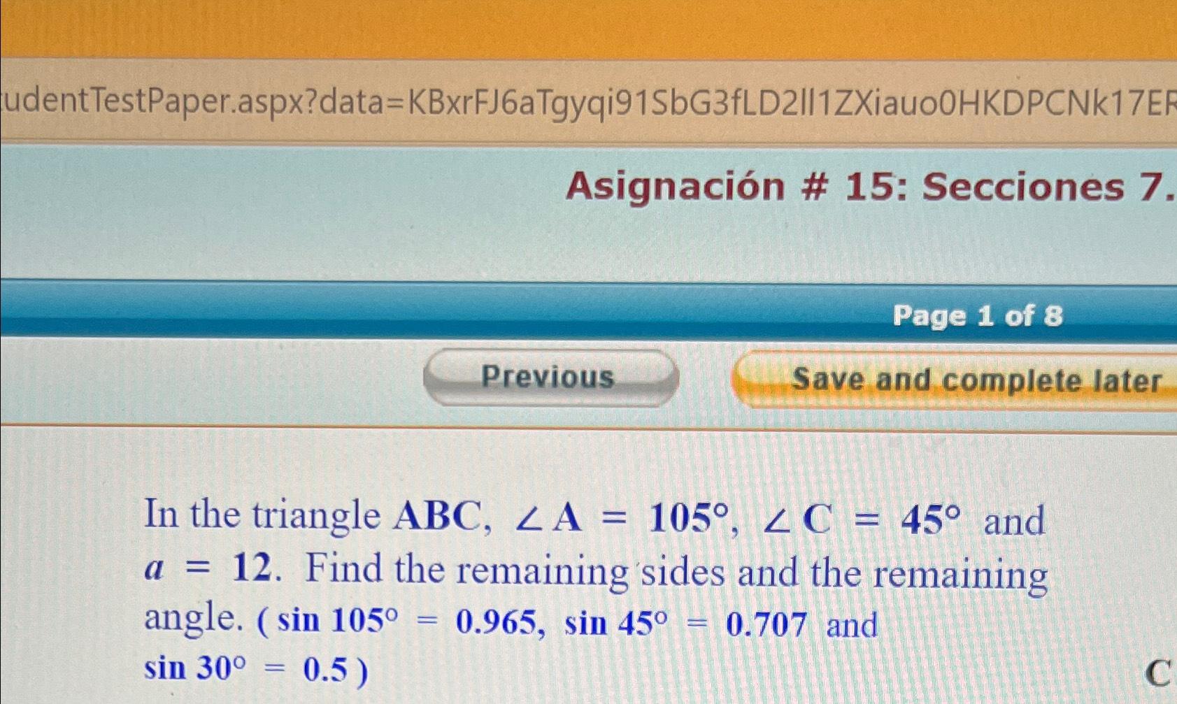 Solved In the triangle ABC, and a=12. ﻿Find the remaining | Chegg.com
