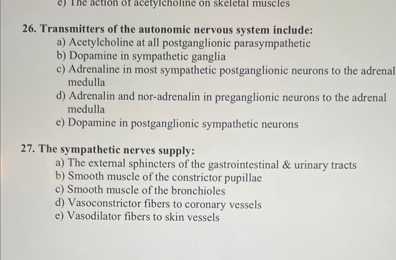 Solved Transmitters of the autonomic nervous system | Chegg.com