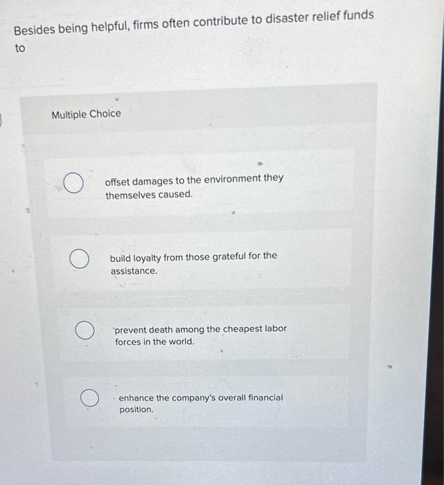 Solved Besides being helpful, firms often contribute to | Chegg.com