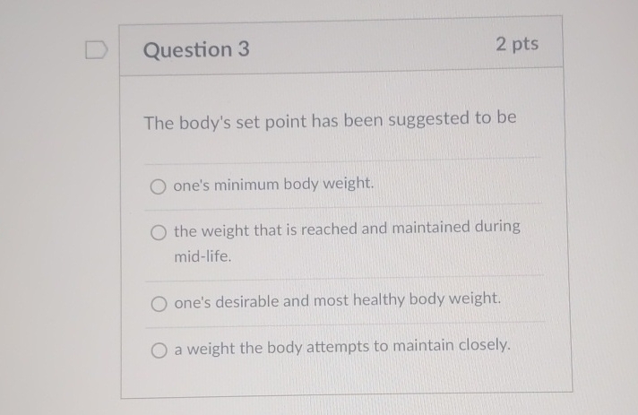 Solved Question 32 ﻿ptsThe body's set point has been | Chegg.com