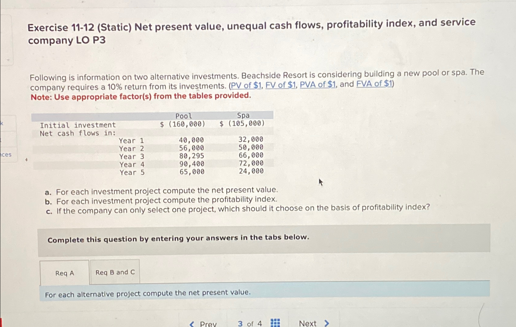 Solved Exercise 11-12 (Static) ﻿Net present value, unequal | Chegg.com