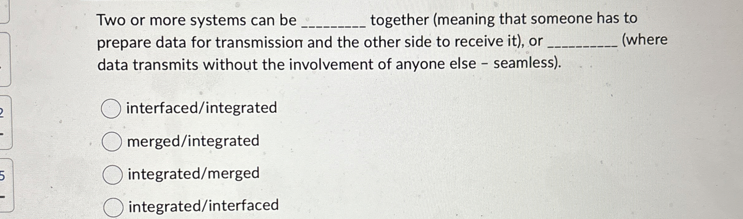 Solved Two or more systems can be q, ﻿together (meaning that | Chegg.com