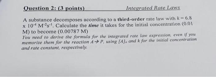 Solved A substance decomposes according to a third-order | Chegg.com