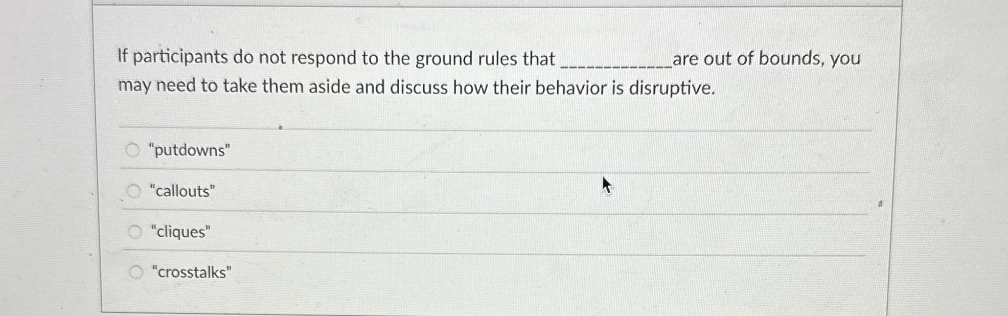Solved If participants do not respond to the ground rules | Chegg.com