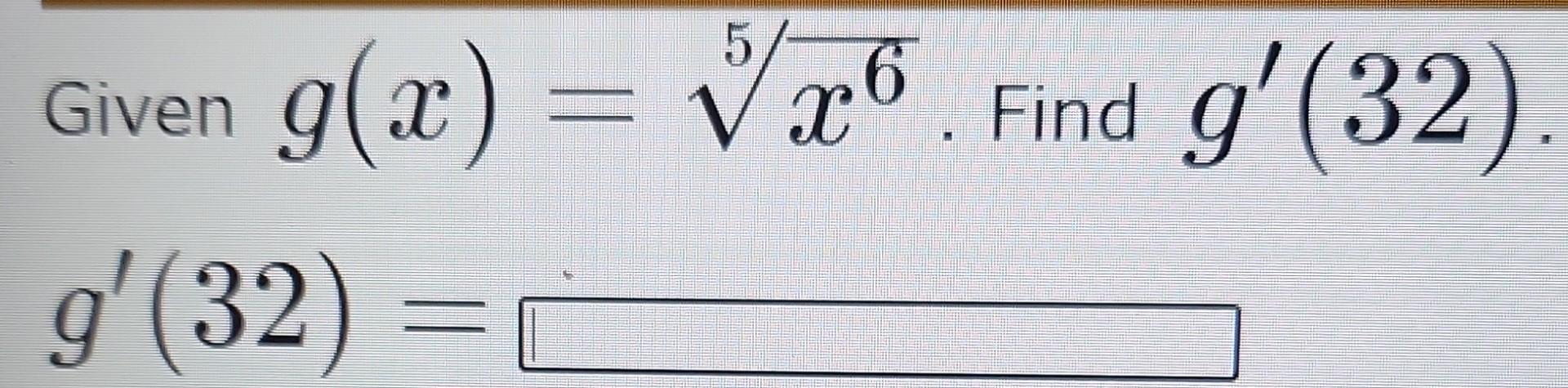 Solved g(x)=5x6 | Chegg.com