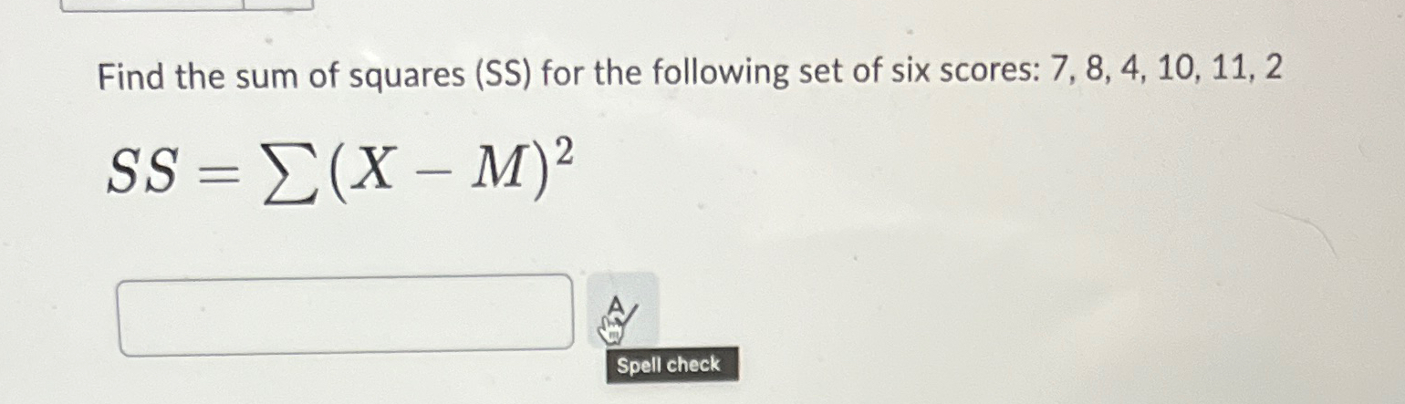 Solved Find the sum of squares (SS) ﻿for the following set | Chegg.com
