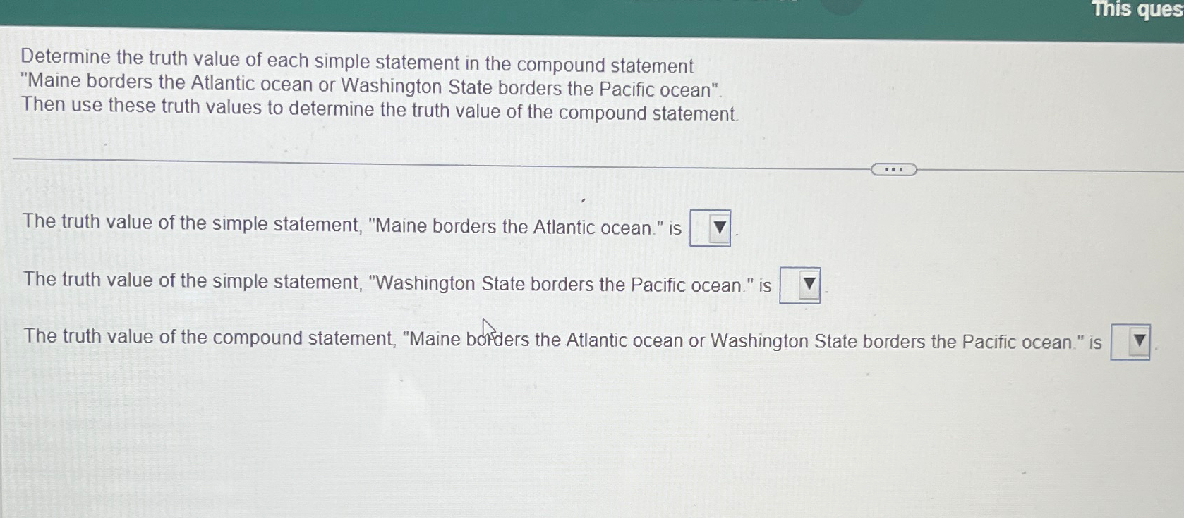 Solved Determine the truth value of each simple statement in | Chegg.com