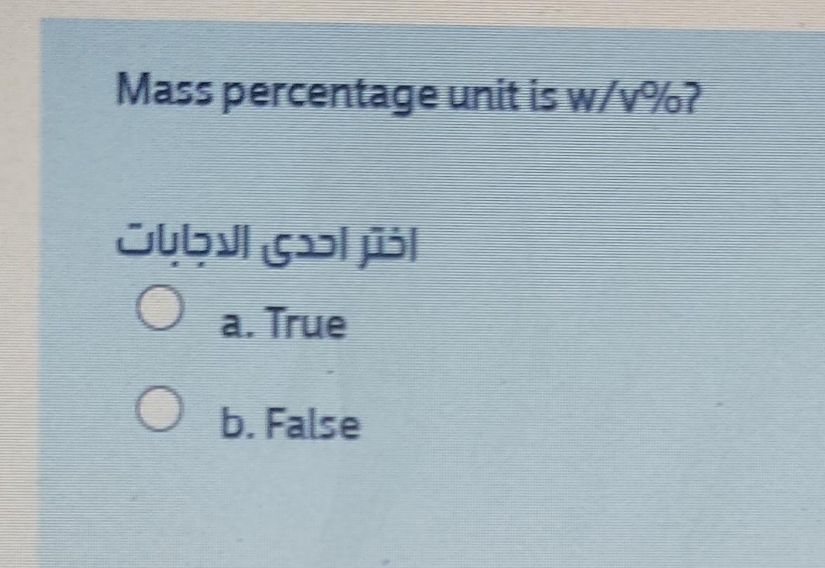 Solved Mass percentage unit is w/v%? اثر ادي الدبابات a. | Chegg.com