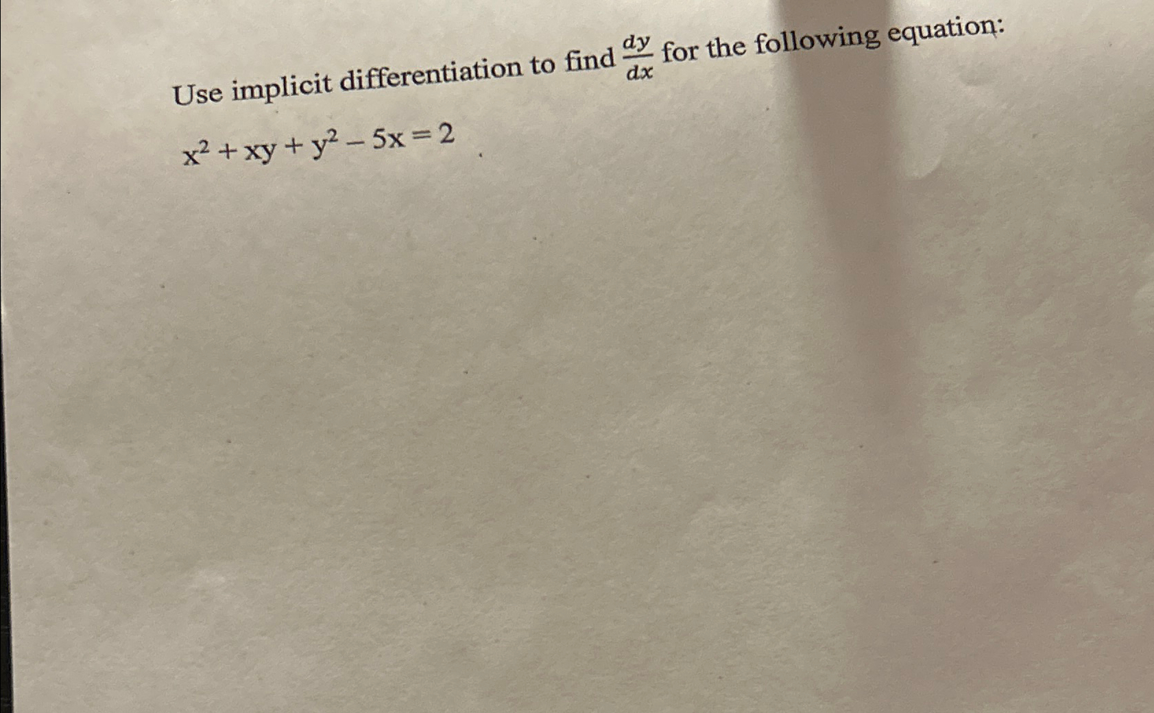 Solved Use implicit differentiation to find dydx ﻿for the | Chegg.com