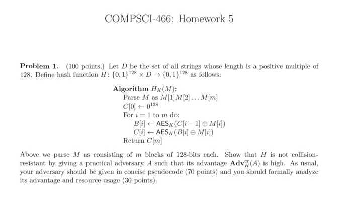 COMPSCI-466: Homework 5 Problem 1. (100 points.) Let | Chegg.com