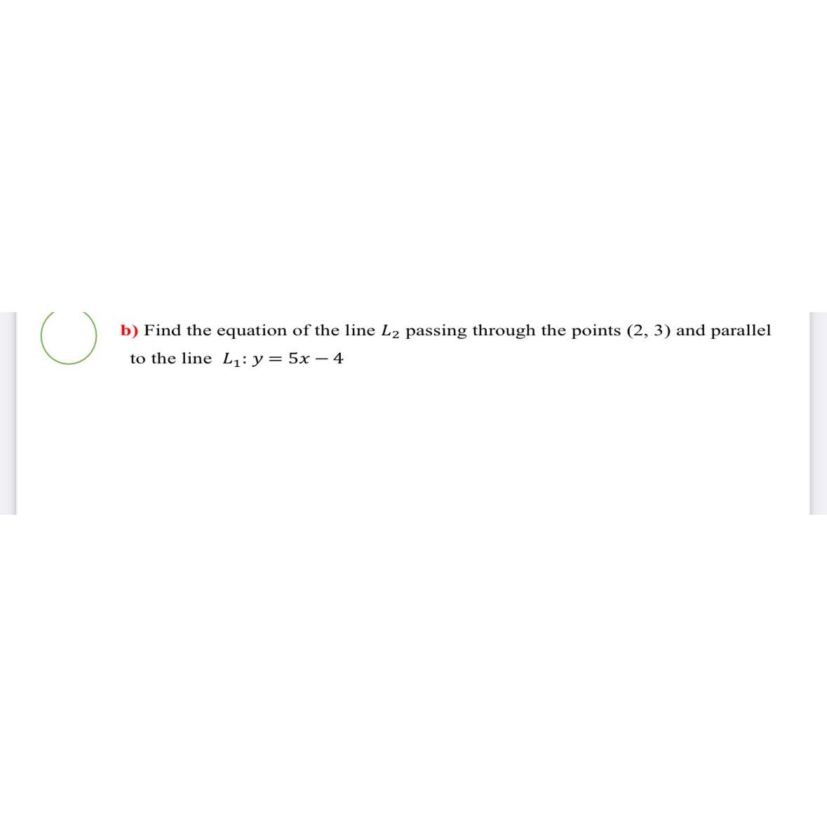 Solved b) ﻿Find the equation of the line L2 ﻿passing through | Chegg.com