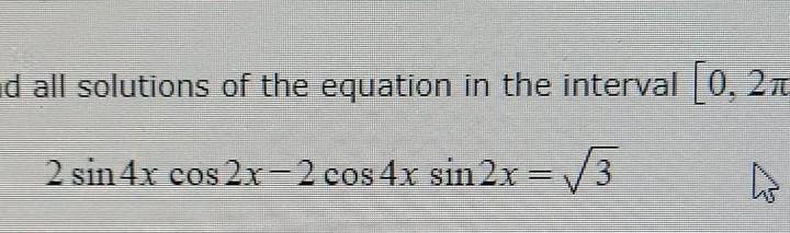 Solved Find all solutions of the equation in the interval | Chegg.com