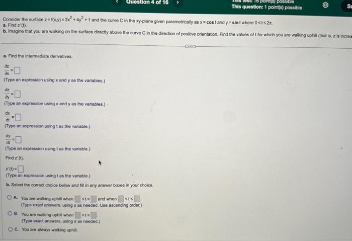 Solved Consider the surface z=f(x,y)=2x2+4y2+1 and the curve | Chegg.com