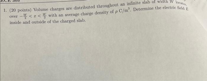 Solved 1. (20 points) Volume charges are distributed | Chegg.com