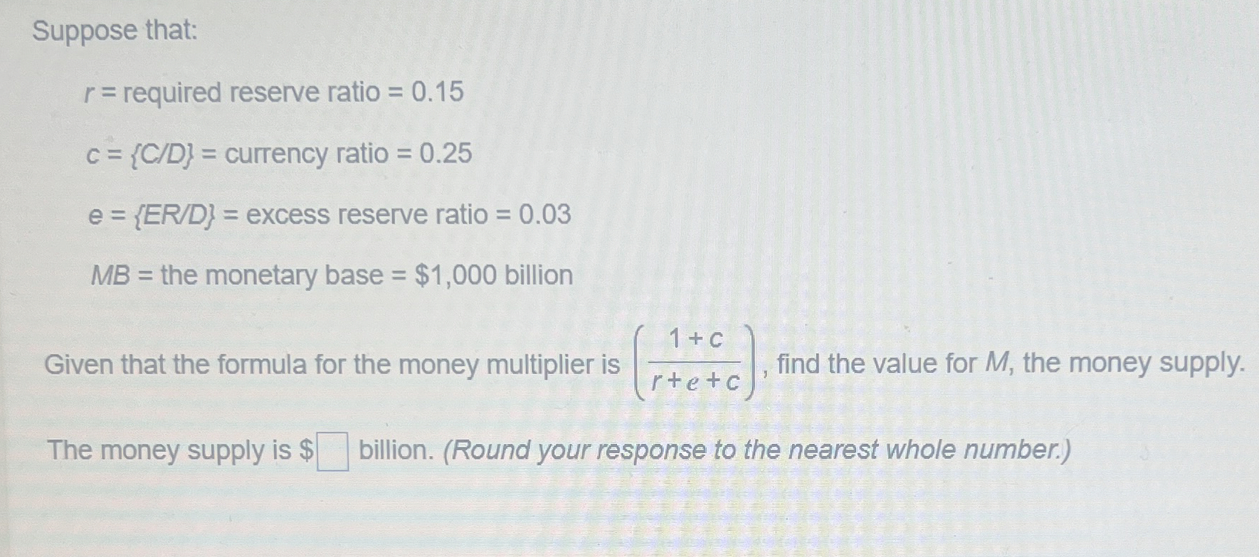 Solved How to solve Suppose that:r= ﻿required reserve ratio | Chegg.com
