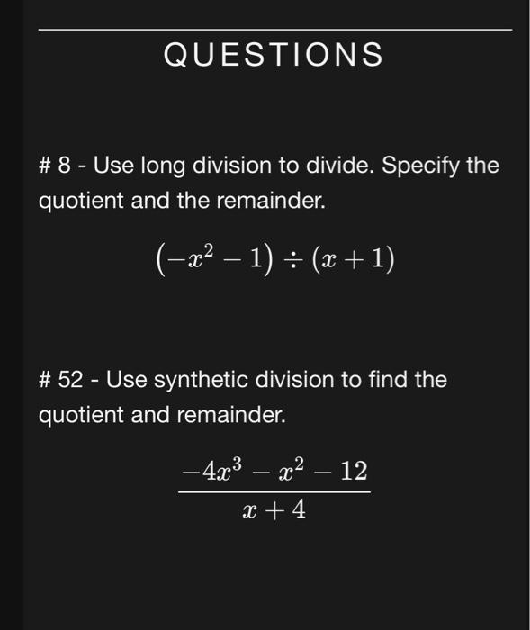 Solved \# 8 - Use long division to divide. Specify the | Chegg.com