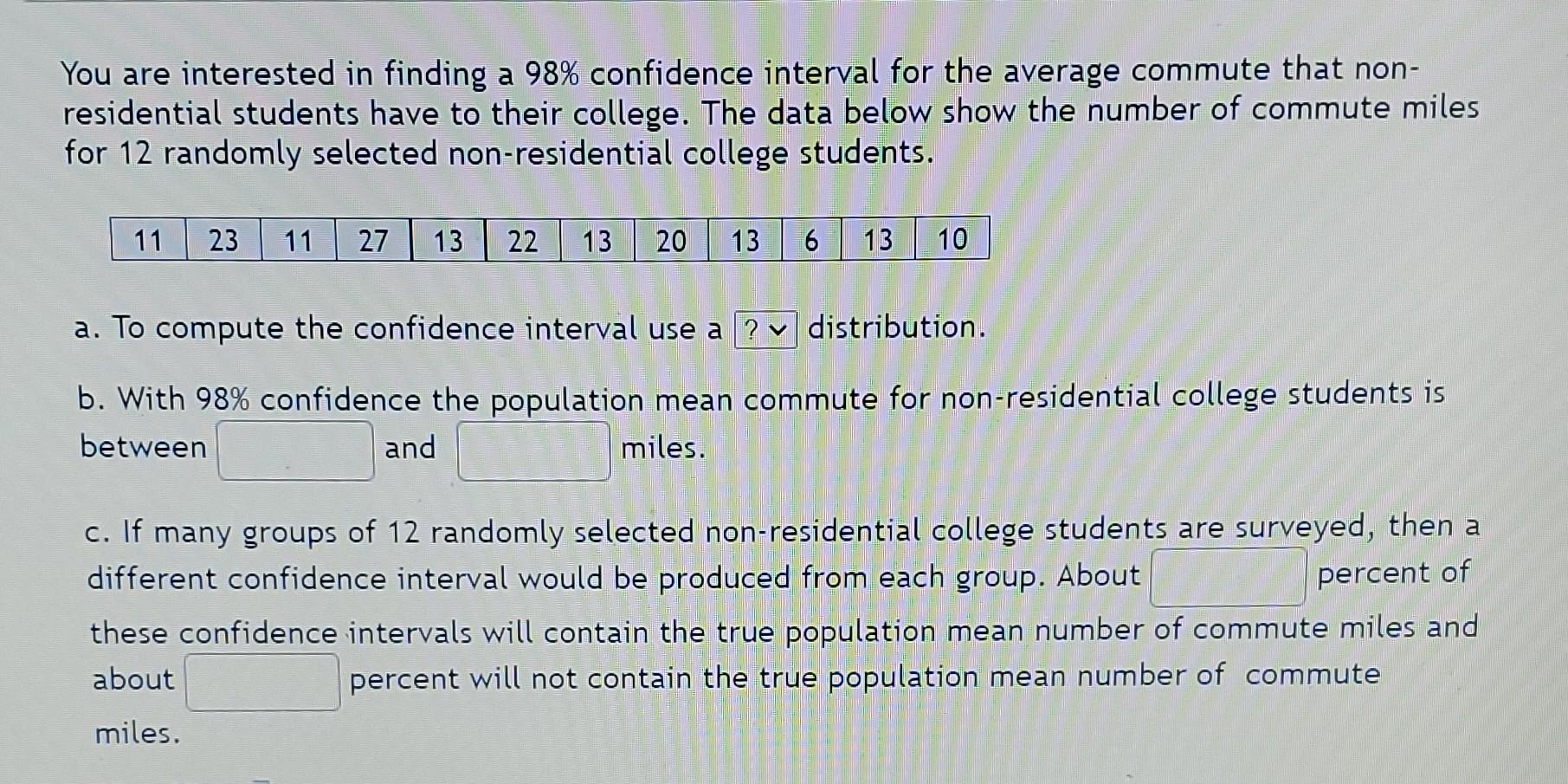 Solved You are interested in finding a 98% confidence | Chegg.com