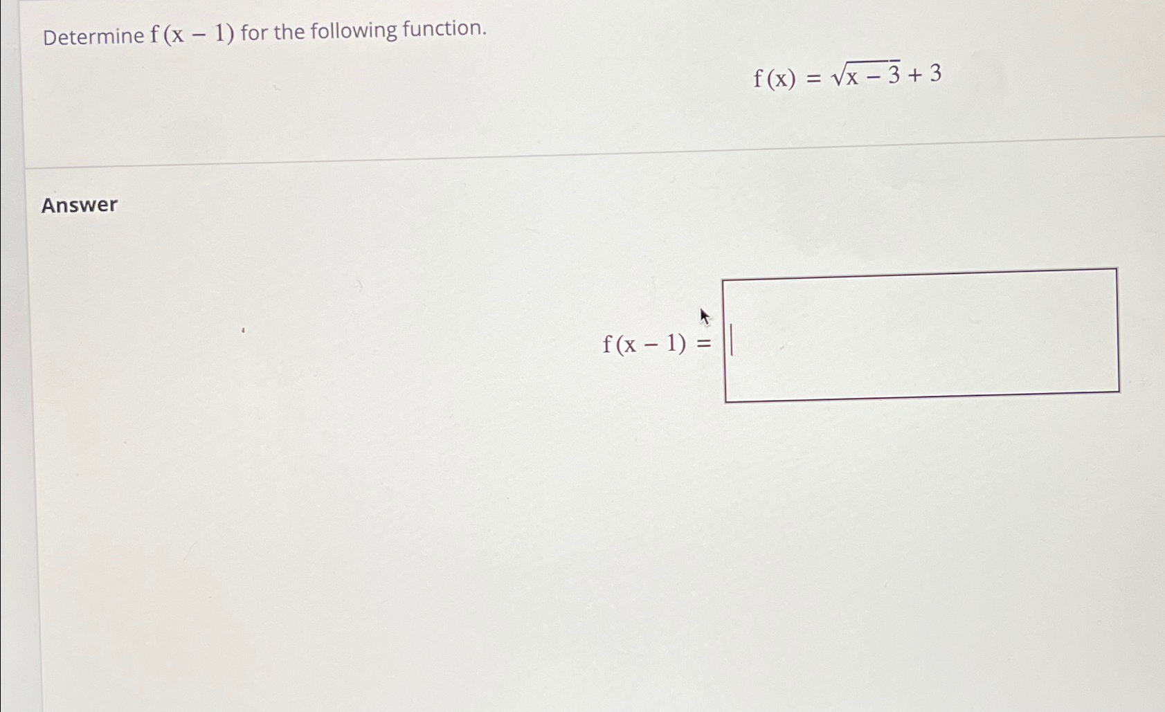 Determine f(x-1) ﻿for the following | Chegg.com