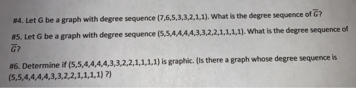 Solved #4. Let G be a graph with degree sequence | Chegg.com