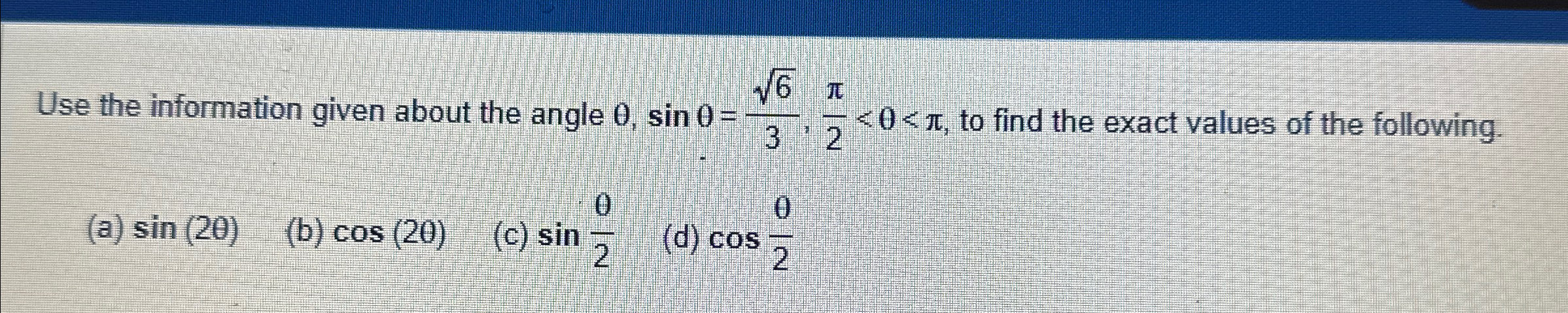 Solved Use the information given about the angle | Chegg.com
