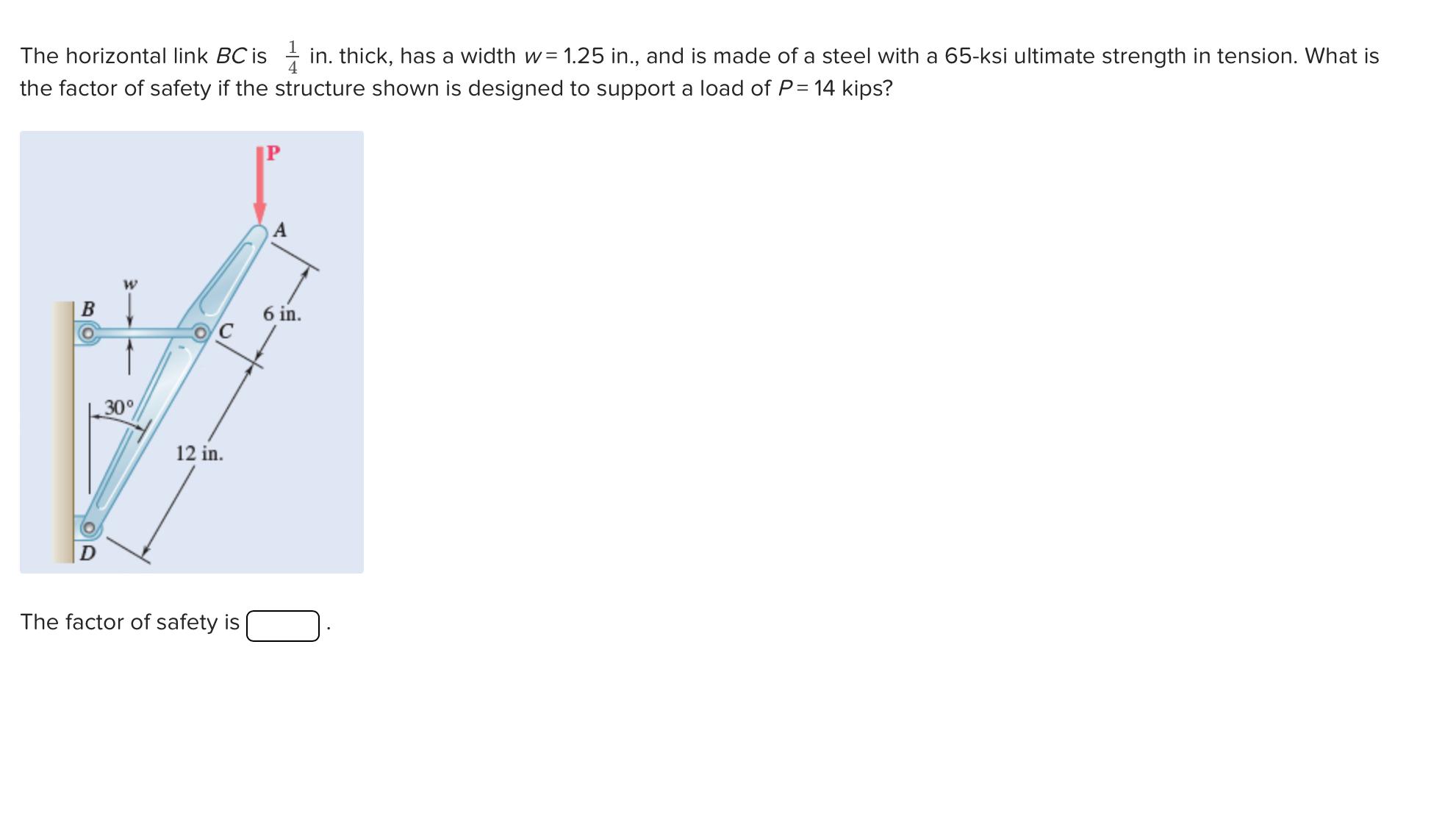 Solved The horizontal link BC ﻿is 14 ﻿in. ﻿thick, has a | Chegg.com