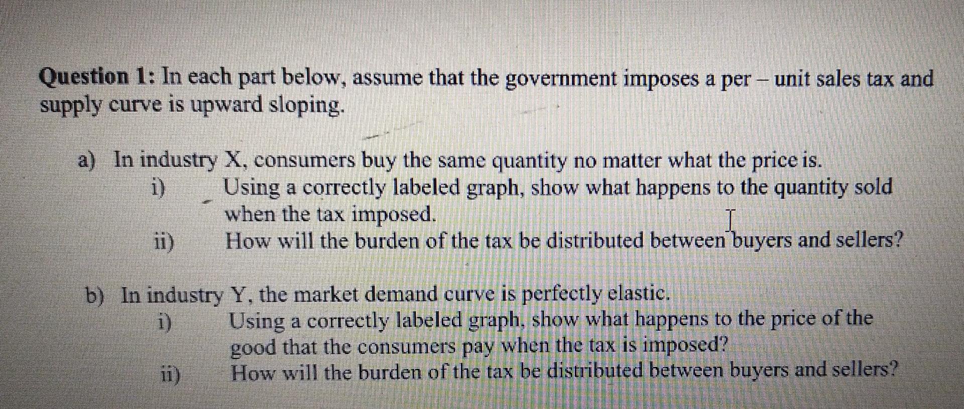 Solved Question 1: In each part below, assume that the | Chegg.com