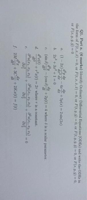 Solved Q1. Part a. (6 marks) Identify Ordinary Differential | Chegg.com