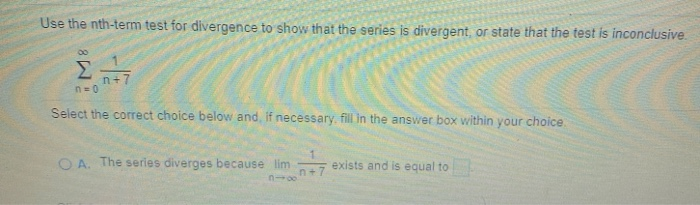 Solved Use the nth-term test for divergence to show that the | Chegg.com