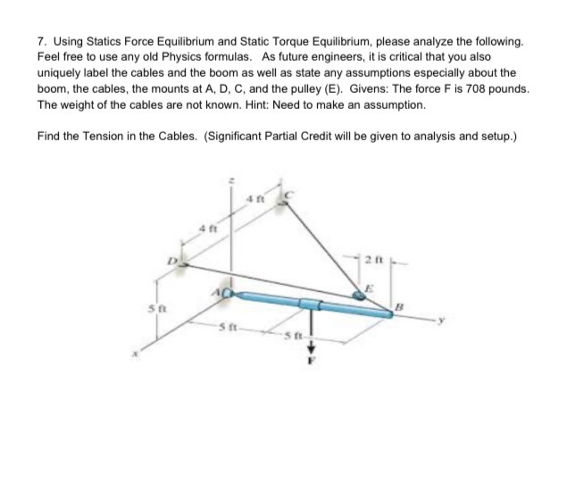 Solved 7. Using Statics Force Equilibrium and Static Torque | Chegg.com