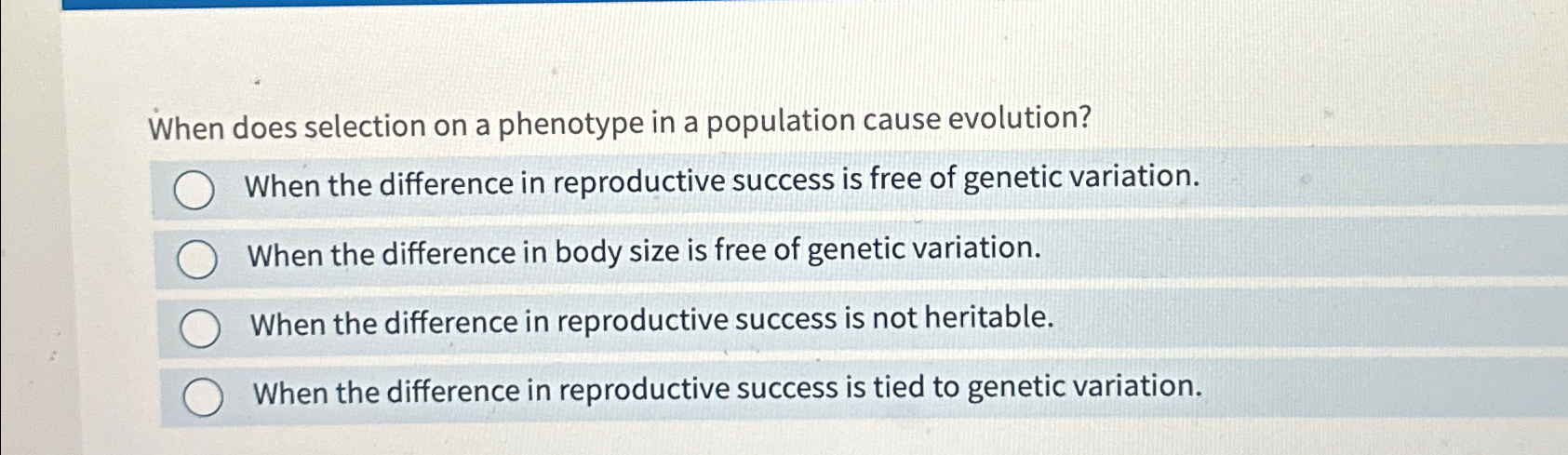 Solved When does selection on a phenotype in a population | Chegg.com