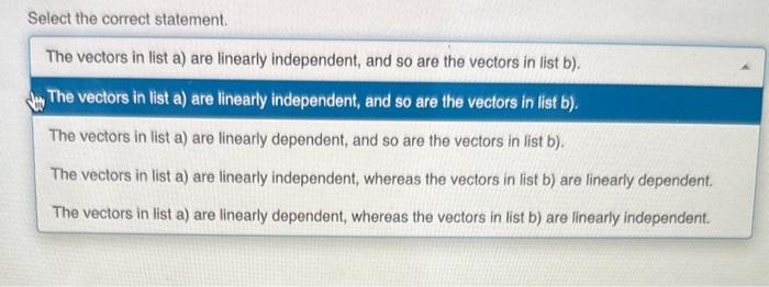 Solved Consider the following two lists of vectors: a. | Chegg.com